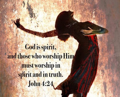 Worship – Life Lesson No. 3: How to Worship in Spirit and Truth ...